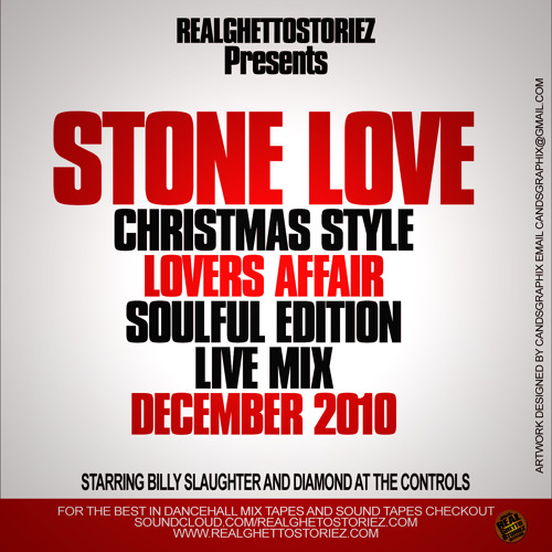 Stream STONE LOVE SOULFUL EDITION DEC 2K10 by RGS | Listen online for ...