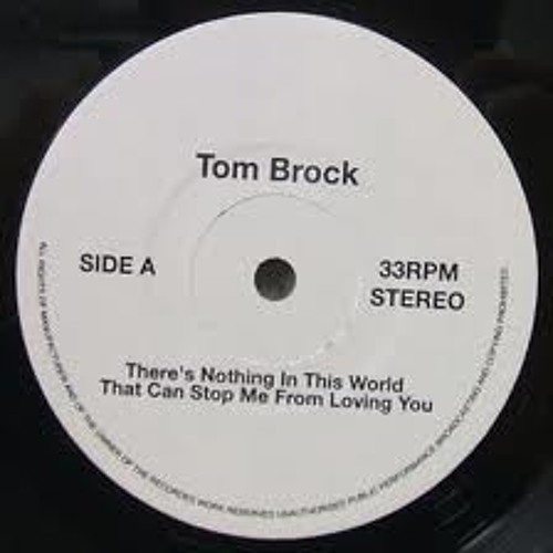 Stream dubbit-sample: Tom Brock - There Is Nothing In This World That ...