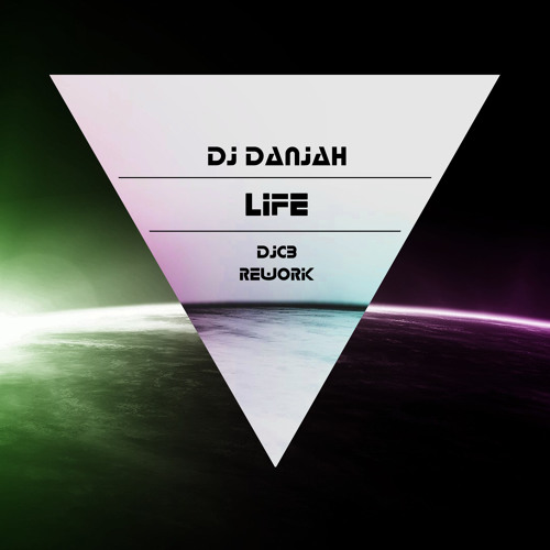 Stream Dj Danjah - Life (DJCB rework) by DjCezarBostan | Listen online ...