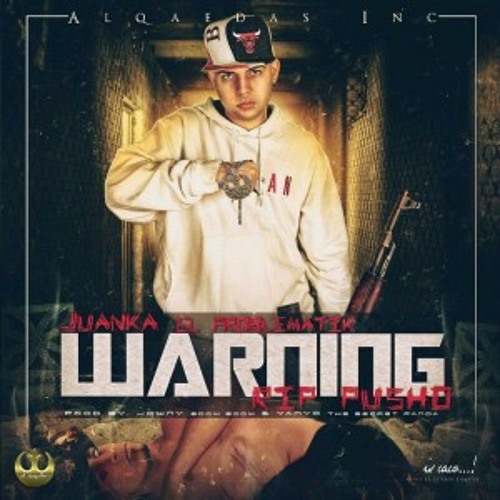 Stream Pacho Ft Juanka El Problematik – Warning (RIP Pusho) by AFRICAN ...