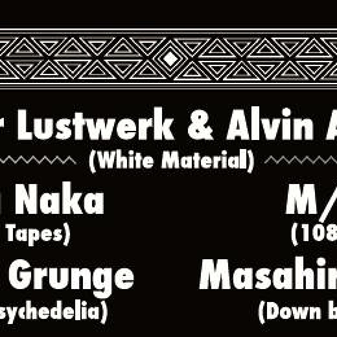 Stream 06-21-14-Galcher Lustwerk, Alvin Aronson, Naka Naka, M M, Drome ...