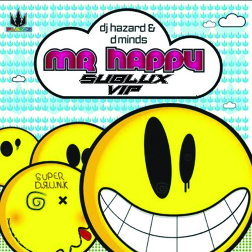 Stream DJ Hazard & D' Minds - Mr Happy (Sublux Glitchhop VIP) FREE DOWNLOAD IN DESCRIPTION by ...