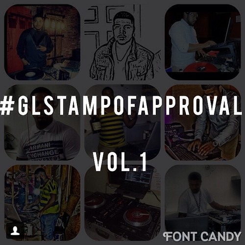 Stream GL STAMP OF APPROVAL by IAMDJGL | Listen online for free on ...