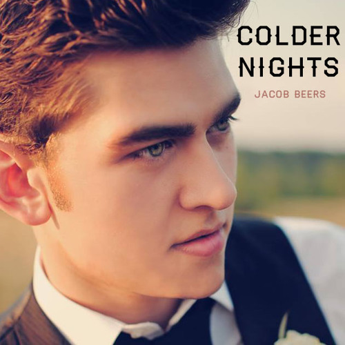 Stream Colder Nights by Jacob Beers 2 | Listen online for free on SoundCloud