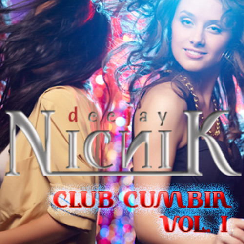 Stream Club Cumbia (by NicNik) by DjNicNik | Listen online for free on ...