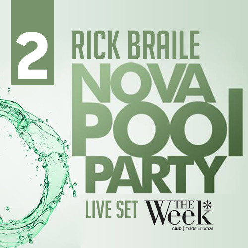 Stream NOVA POOL PARTY THE WEEK SP (LIVE SET) 2nd PART by Rick Braile ...