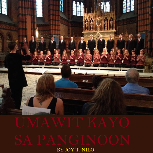 Stream UMAWIT KAYO SA PANGINOON by Mr. Joy T. Nilo by jtnilo | Listen ...