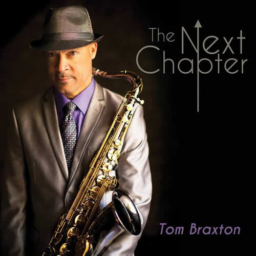 Stream Tom Braxton : The Next Chapter by SmoothJazz.com Global | Listen ...