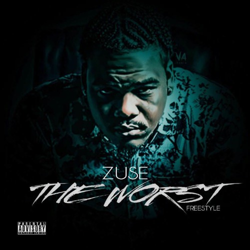 Stream Zuse - The Worst (Freestyle) by DJ SCREAM | Listen online for ...