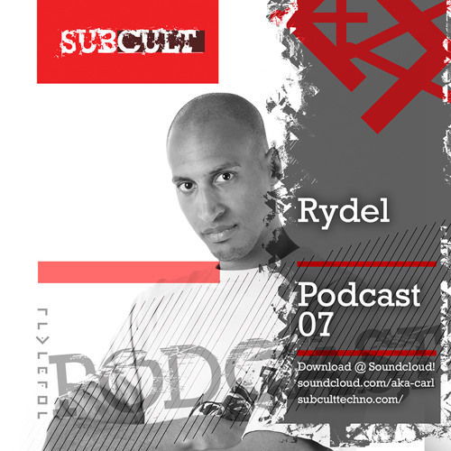 Stream SUB CULT Podcast 07 - Rydel - Download Available! by SUB CULT ...