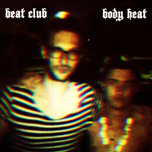 Stream Body Heat by Beat Club | Listen online for free on SoundCloud