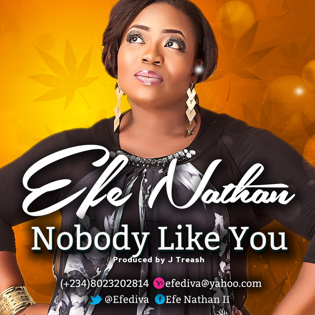 Stream Nobody Like You - Efe Nathan by GospelHotspot | Listen online ...