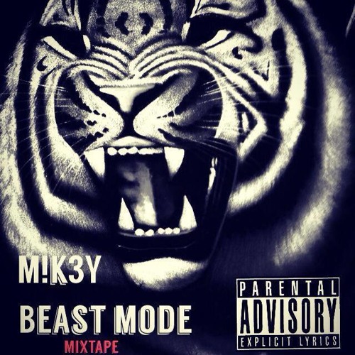 Stream Mik3Y The Rapper | Listen to BEAST MODE playlist online for free ...