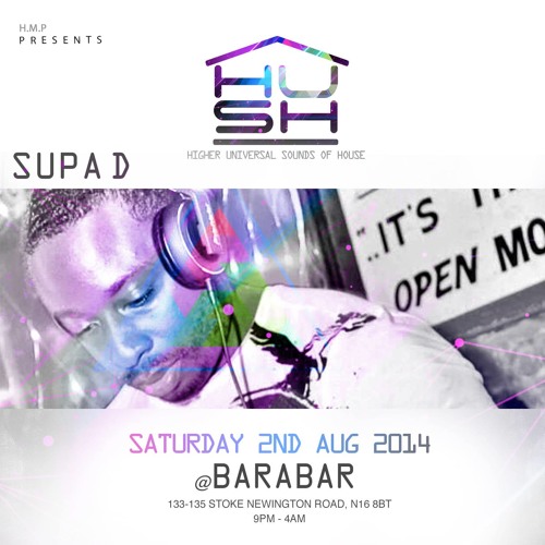 Stream HUSH SAT 2ND AUG 2014 DJ SUPA D PROMO MIX by DJ SUPA D | Listen ...