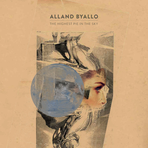 Stream Alland Byallo - The Highest Pie In The Sky by THUMP | Listen ...