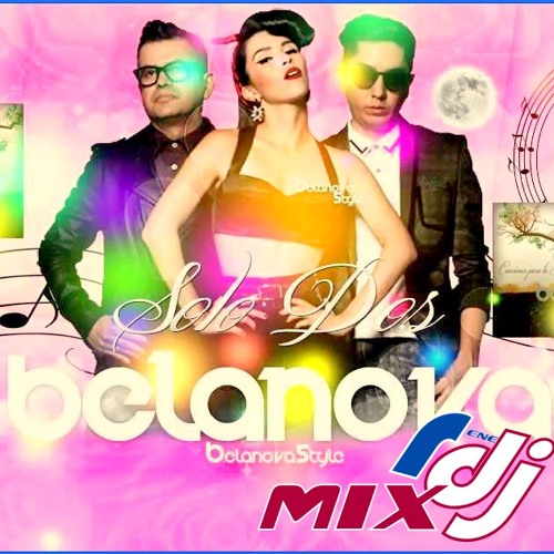 Stream belanova - solo dos (rene dj mix) by rene dj | Listen online for ...