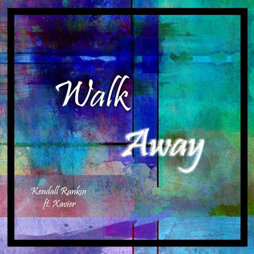Stream Walk Away ~ Kendall Rankin ft. Xavier (Prod. by Diamond Style ...