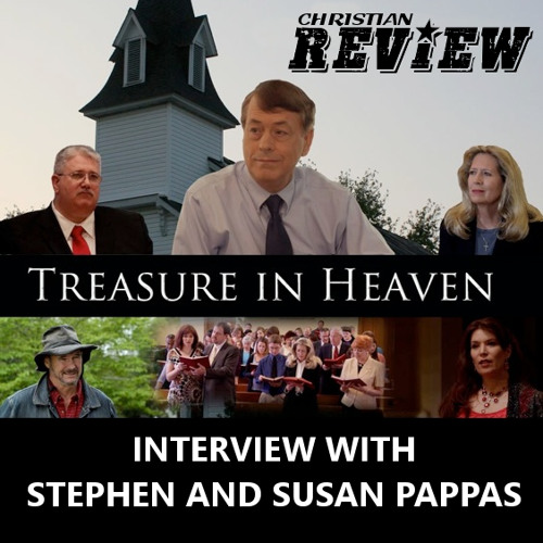 Stream Interview with Stephen And Susan Pappas by ChristianReview ...