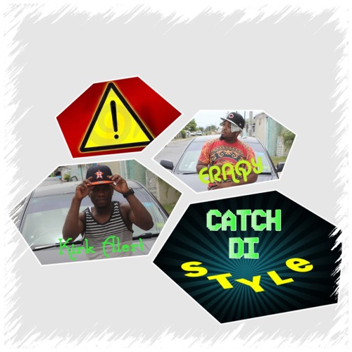 Stream Kirk & Earqy - Catch Di Style by Kirk Alert | Listen online for ...