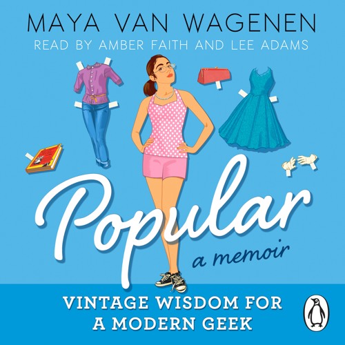 Stream Maya Van Wagenen: Popular (Audiobook extract) Read by Amber ...