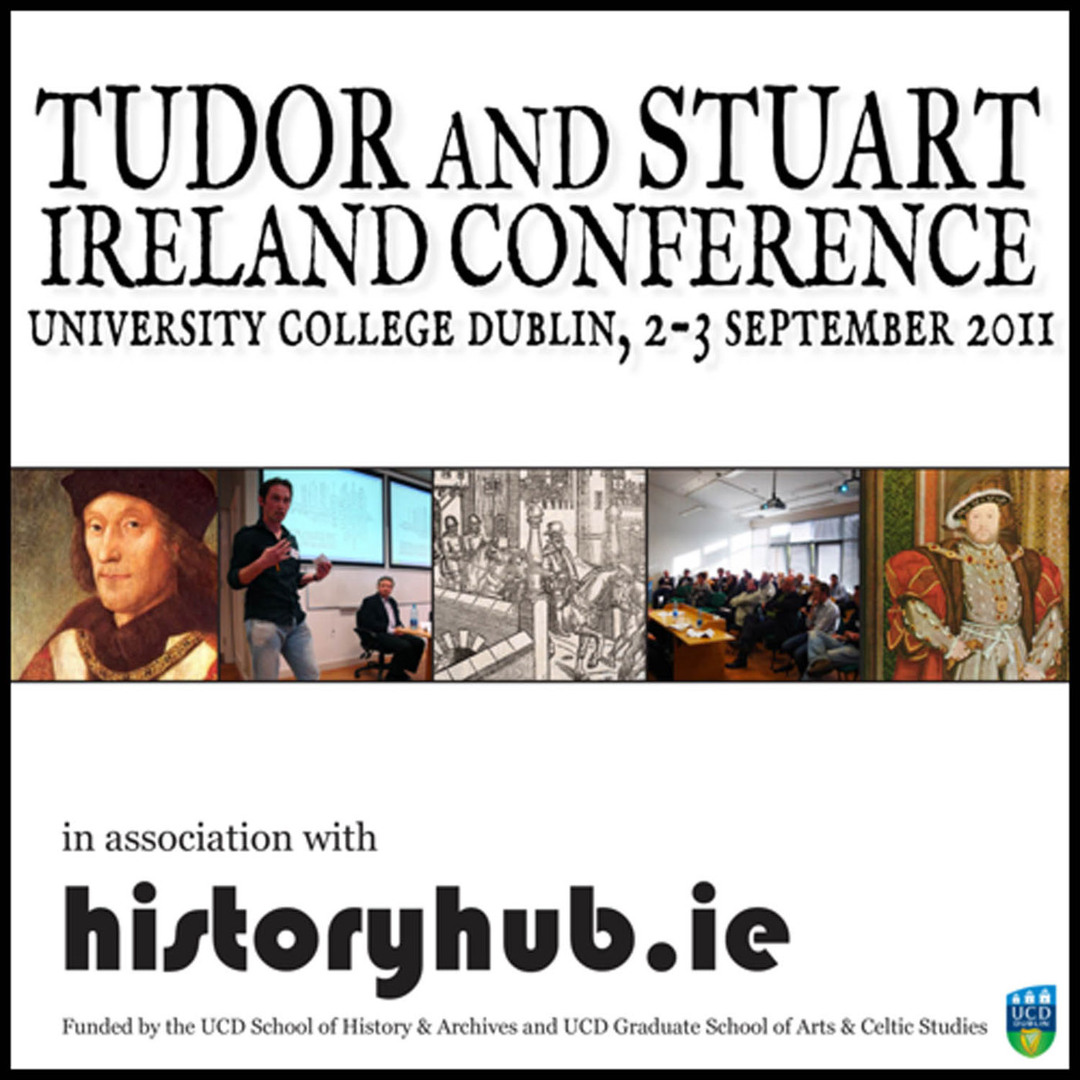 Stream History Hub | Listen to Tudor and Stuart Ireland Conference 2011 ...