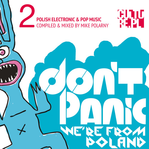 Stream POLISH MIX | Don't Panic - We're From Poland 2 by POLARNY ...