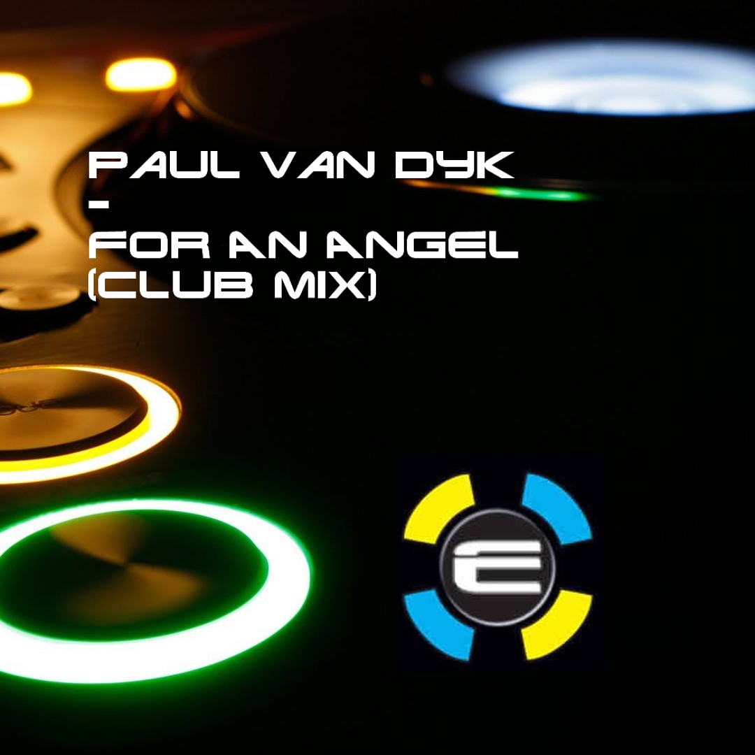 Stream Paul Van Dyk - For An Angel (Club Mix) by Przemek Wojciechowski ...