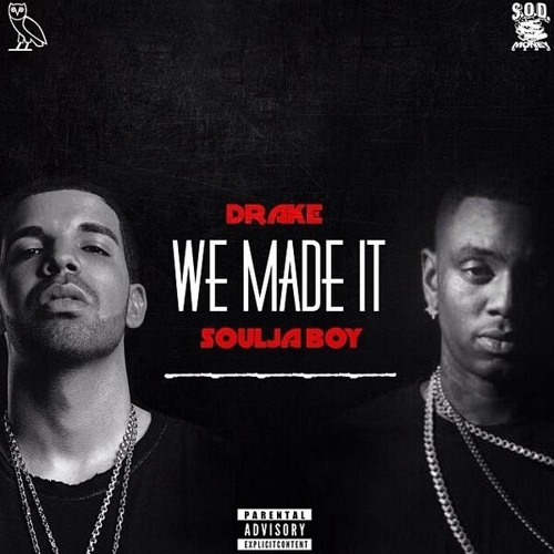 Drake We Made It Remix