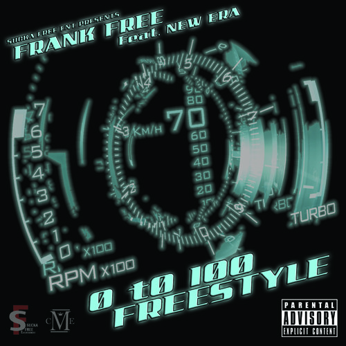 Stream Frank Free - 0-100 (Freestyle) Feat. New Era by Sucka Free ...