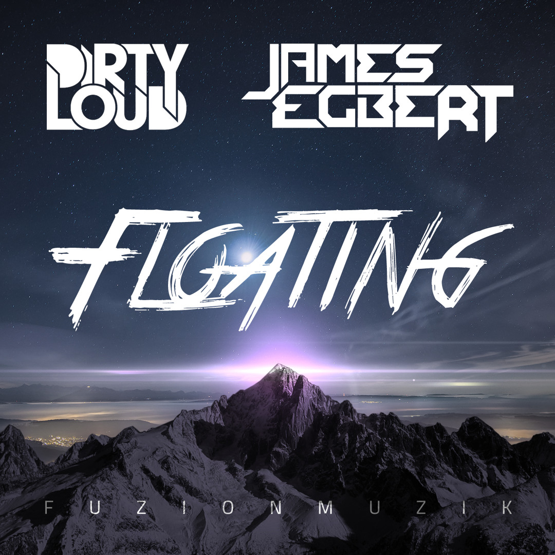 Stream Yuri Lucan | Listen to Dirtyloud & James Egbert - Floating ...