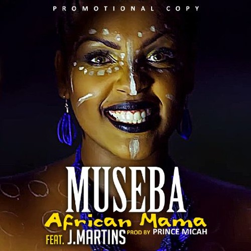 Stream African Mama Ft. J.Martins (remix) by Museba | Listen online for ...