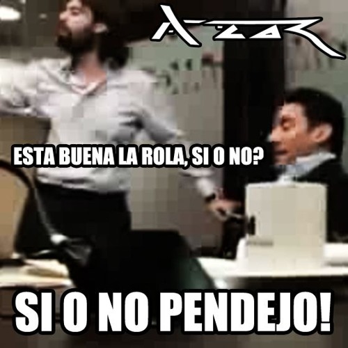 Stream A-zor - Si o No Pendejo by a-zor | Listen online for free on ...