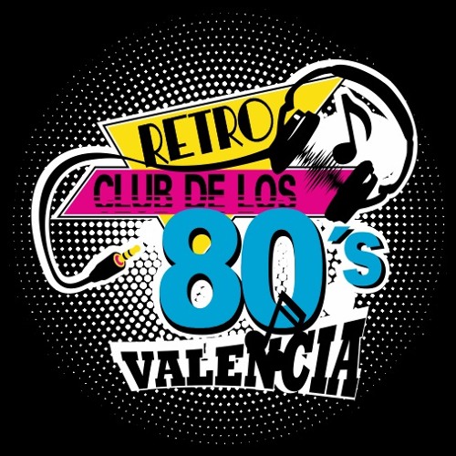 Stream CHANGA 80s ESTILO RETRO CLUB DE LOS 80s valencia by RETRO CLUB ...