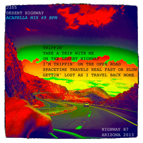 Stream 69 BPM ~ DESERT HIGHWAY ACAPELLA DOWNLOAD ~ COYOTEHAWK by J355 ...