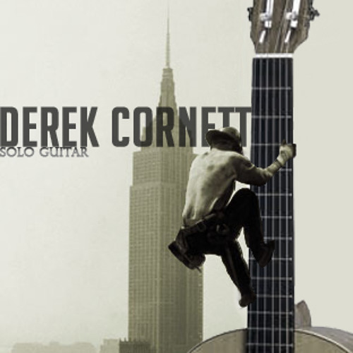 Stream Derek Cornett | Listen to Classical Guitar (mostly) playlist ...