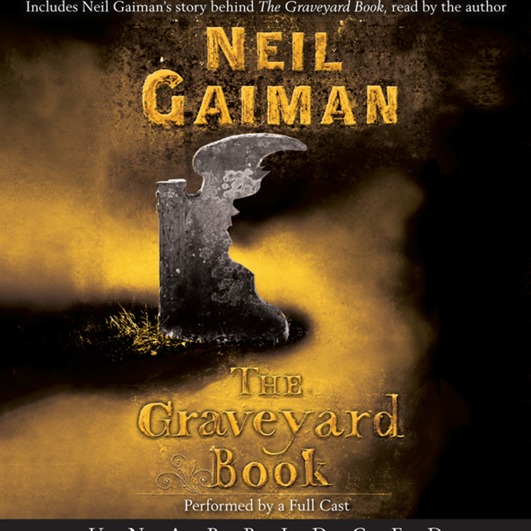 Stream THE GRAVEYARD BOOK (Full Cast Production) by Neil Gaiman by ...