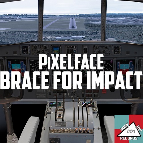 Stream Brace For Impact by PiXELFACE | Listen online for free on SoundCloud