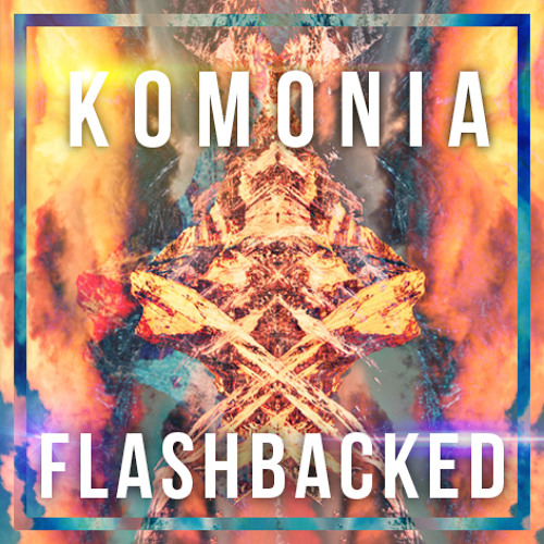 Stream KOMONIA X FLASHBACKED - LAYAHIMA 96' by Folish | Listen online ...