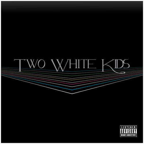 Stream Two White Kids | Listen to EP playlist online for free on SoundCloud