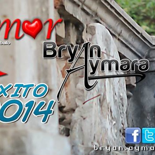 Stream Bryan Aymara - VEN MI AMOR by jorge_luis_dj | Listen online for free on SoundCloud