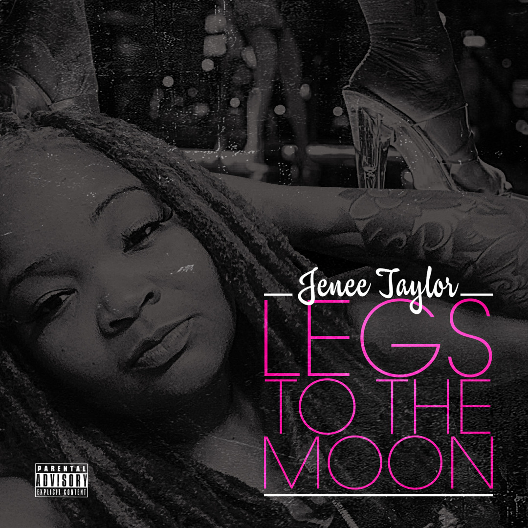 Stream JENEE TAYLOR "LEGS TO THE MOON" PRODUCED BY G-MONEY ...