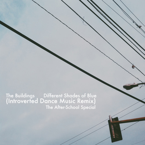 Stream The Buildings - Different Shades Of Blue (Introverted Dance ...