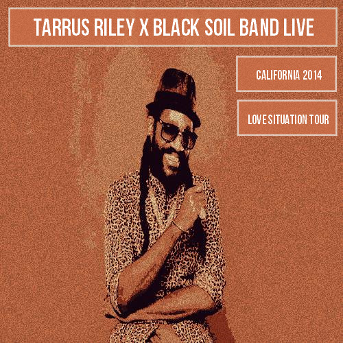 Tarrus Riley Love Situation