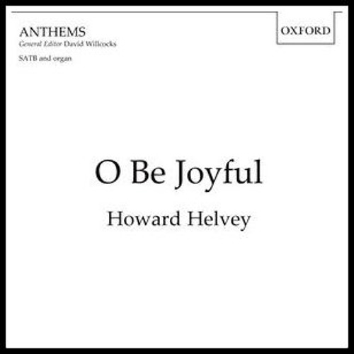 Stream O Be Joyful (Howard Helvey) by hergenfluet | Listen online for ...