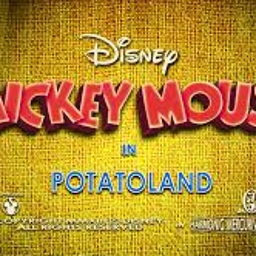 Stream Mickey Mouse Shorts - Potatoland by barakamay | Listen online ...