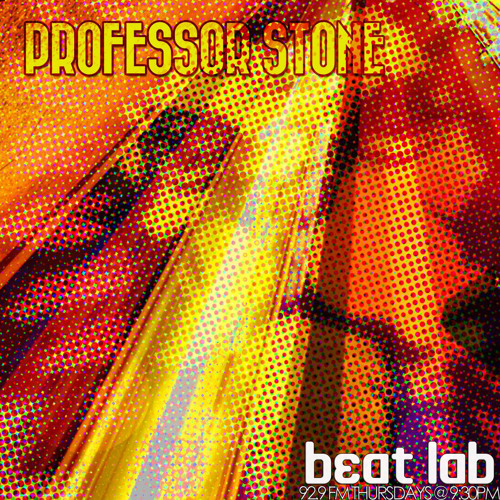 Stream DJ Professor Stone - Beat Lab Vol 5 by Beat Lab Radio | Listen ...