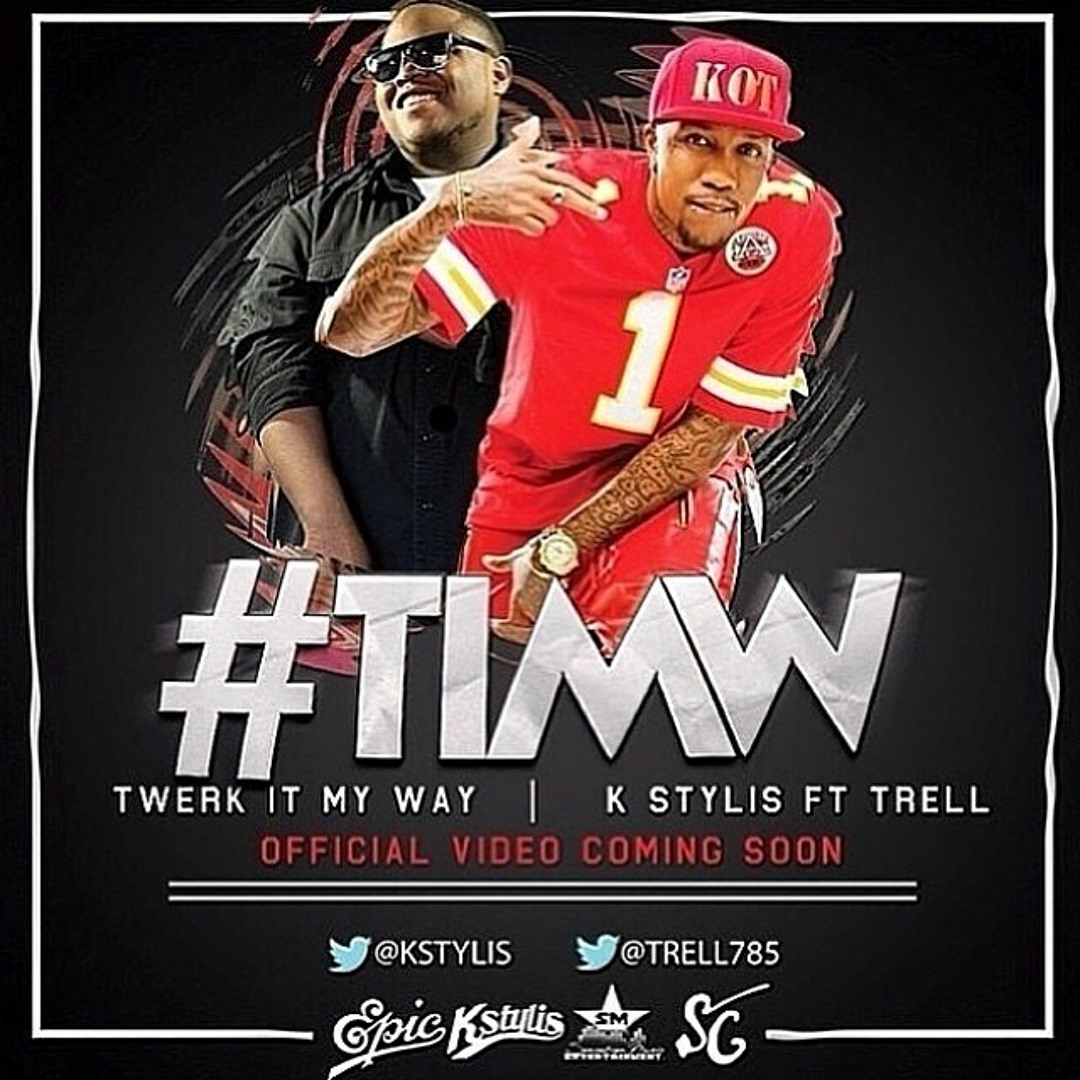 Stream Twerk It My Way [KStylis x T-Rell] by TRELL785 | Listen online ...