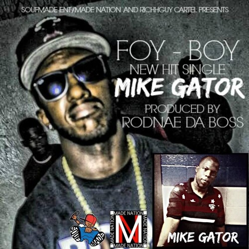 Stream FOY - BOY - MIKE GATOR by havic365 | Listen online for free on ...
