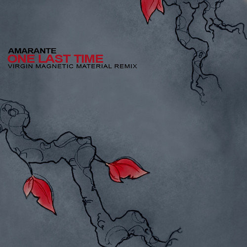 Stream One Last Time (Virgin Magnetic Material Remix) by Amarante ...