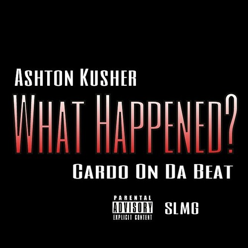 Stream Ashton Kusher - What Happened by Stoner Life Music Group ...